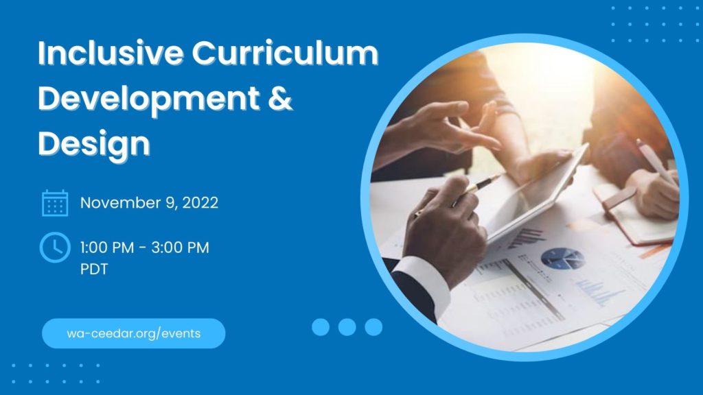 Inclusive Curriculum Development and Design - Washington CEEDAR