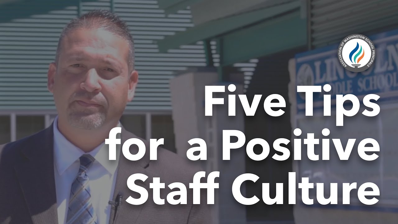 Cameron Grow's Five Tips for a Positive Staff Culture - Washington CEEDAR